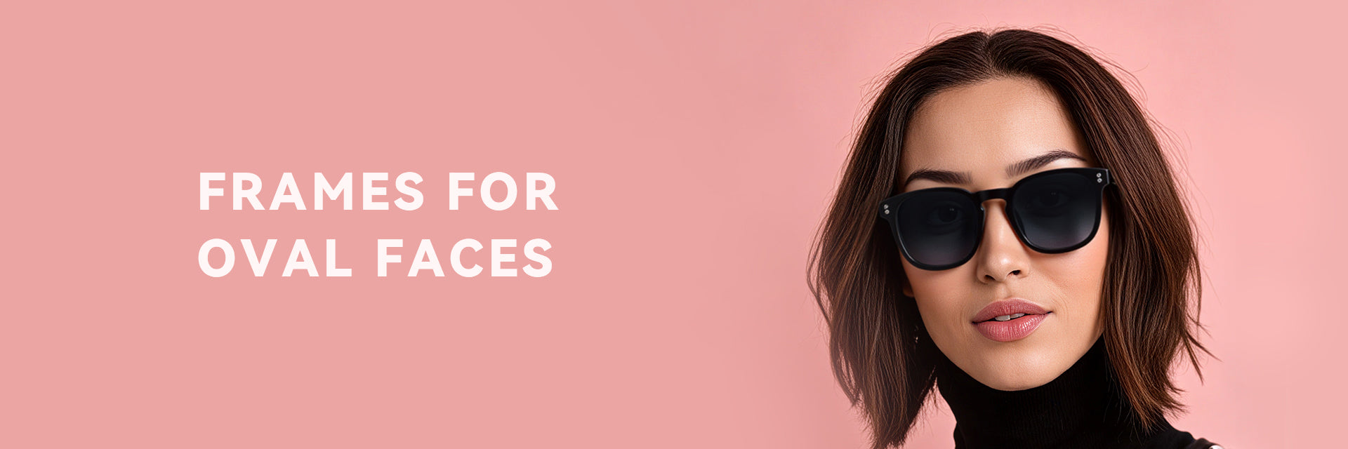 Frames For Oval Faces